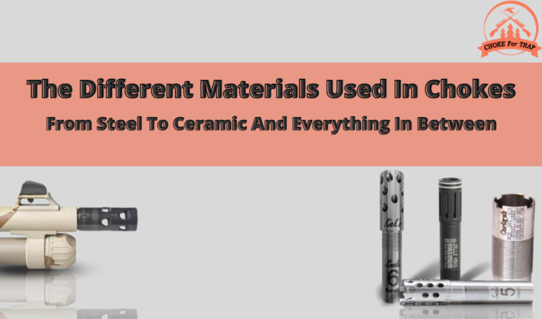 Different Materials Used in Chokes From Steel to Ceramic